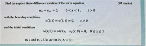 solved find the explicit finite difference solution of the