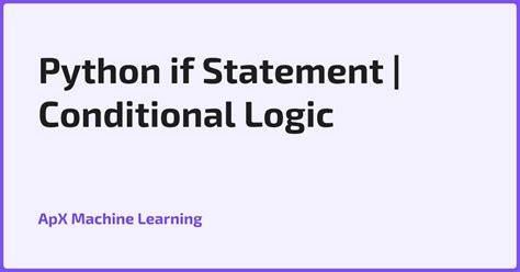 Python If Statement Conditional Logic