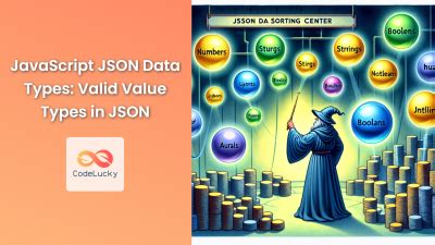 JavaScript JSON Data Types Valid Value Types In JSON CodeLucky