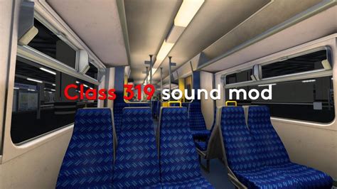 Class 319 Sound Mod Samtsm