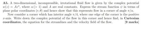 [solved] a5 a two dimensional incompressible irrotatio