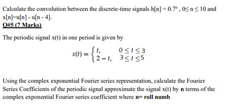 Solved Calculate The Convolution Between The Discrete Time Chegg