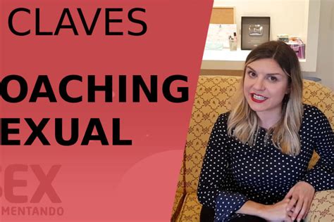Herramientas de Sex Coaching para ayudar a los demás en sexualidad Sexperimentando
