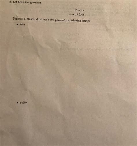 Solved 2 Let G Be The Grammar Saa Aaalba B Perform A