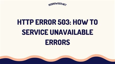 Error 503 A Complete Guide To Service Unavailable Errors 2025