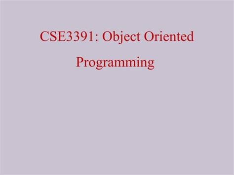 Object Oriented Programmingunit1introductionppt