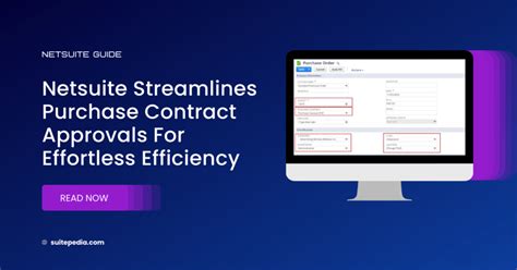 Netsuite Streamlines Purchase Contract Approvals For Effortless Efficiency 2024