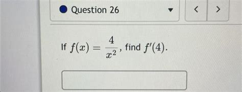 solved f x x24given f x 5−3x2 find f′ x using the limit