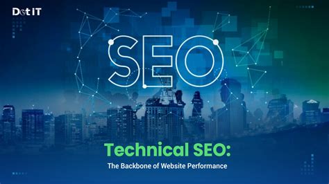 Technical Seo The Backbone Of Website Performance