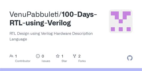 Github Venupabbuleti100 Days Rtl Using Verilog Rtl Design Using
