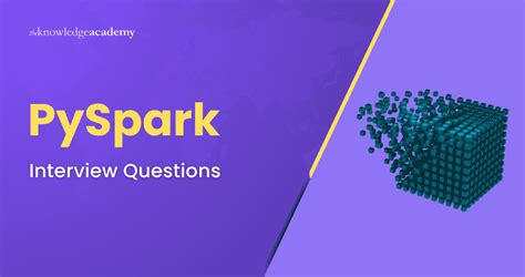 Top 25 Pyspark Interview Questions And Answers For 2025 India