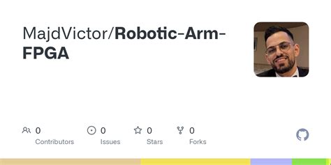 Github Majdvictor Robotic Arm Fpga