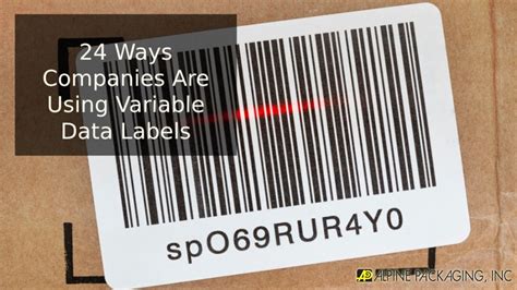 Ways Companies Are Using Variable Data Labels Alpine Packaging
