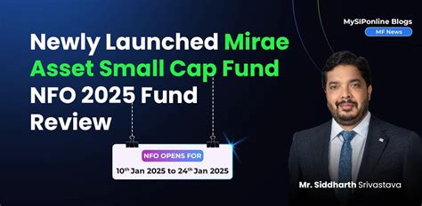 Mirae Asset Small Cap Fund Regular G Nav Sip Returns And Portfolio