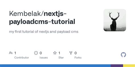 Github Kembelaknextjs Payloadcms Tutorial My First Tutorial Of