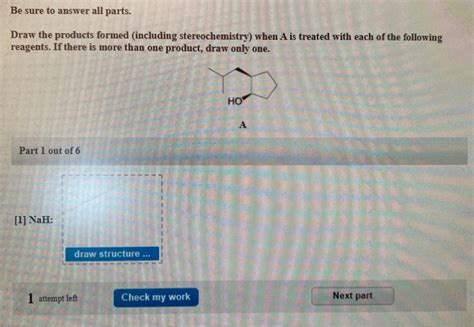 Solved Be sure to answer all parts. Draw the products formed | Chegg.com