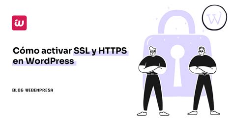 Cómo activar SSL y HTTPS en WordPress Webempresa