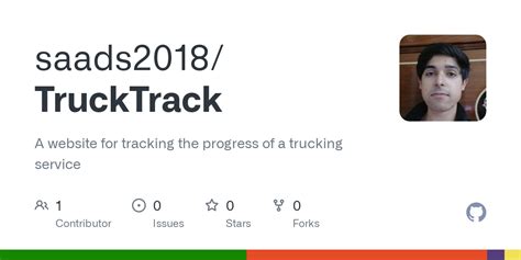 Github Saads Trucktrack A Website For Tracking The Progress Of A Trucking Service