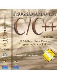 Programando Em C C A Biblia O Melhor Guia Para Programacao Em C C O Sebo Cultural