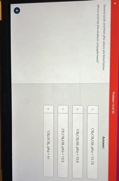 Solved Problem 14 ﻿of 22Several acids and their pKa values | Chegg.com
