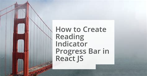 React Jobs On Linkedin How To Create Reading Indicator Progress Bar In