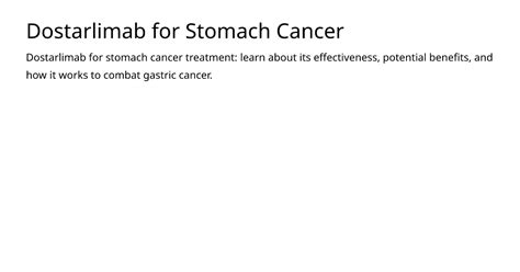 Dostarlimab For Stomach Cancer Meds Is