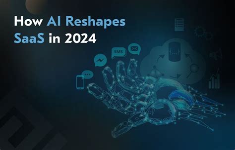 Ai In Saas [how Ai Is Transforming The Saas Landscape]