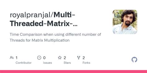 Github Royalpranjalmulti Threaded Matrix Multiplication Time Comparison When Using Different