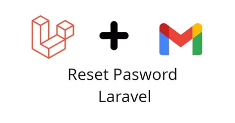 Reset Password Laravel Gmail Rlaravel