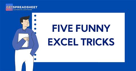 Five Funny Excel Tricks