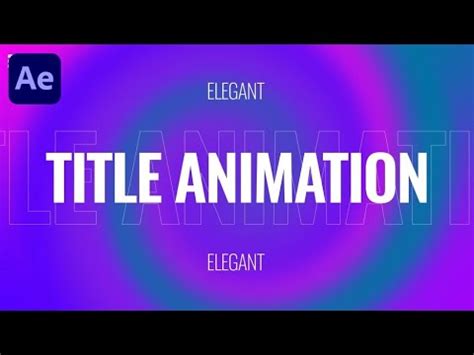 Elegant Title Animation In Adobe After Effects - After Effects Tutorial - No Plugins ...