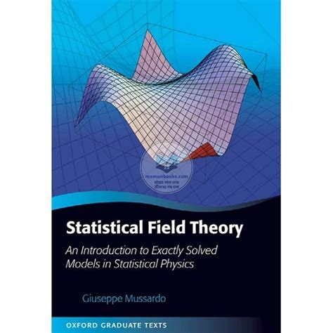 Statistical Field Theory An Introduction To Exactly Solved Models In Statistical Physics