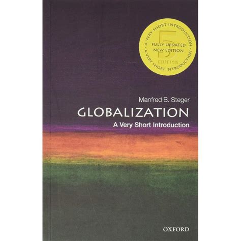 Globalization Very Short Introduction Manfred Steger Ksa