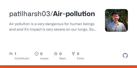 Github Patilharsh Air Pollution Air Pollution Is A Very Dangerous For Human Beings And And