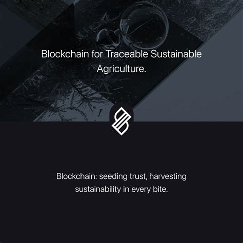 Blockchain For Traceable Sustainable Agriculture → Scenario