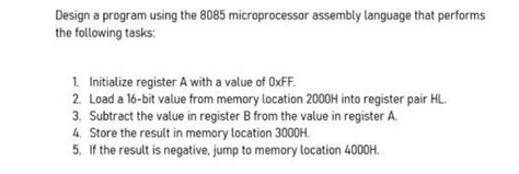 Answered Design A Program Using The 8085 Bartleby