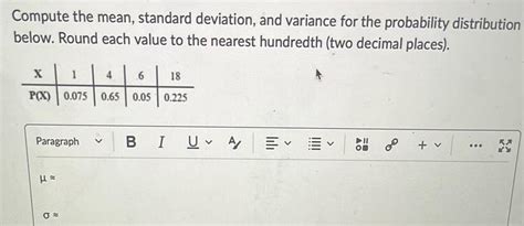 [answered] compute the mean standard deviation and variance for the
