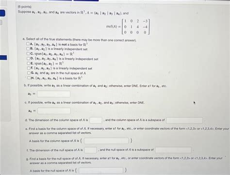 Solved 6 Points Suppose A1 A2 A3 And A4 Are Vectors In Chegg Com
