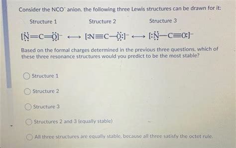 Solved Consider The Nco−anion The Following Three Lewis