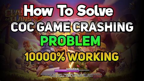 how to solve coc game crashing problem how to fix coc from crashing