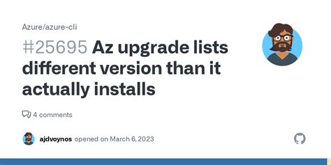 Az Upgrade Lists Different Version Than It Actually Installs · Issue 25695 · Azureazure Cli