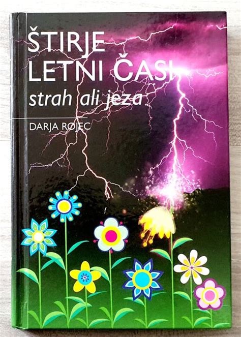 Štirje Letni Časi Strah Ali Jeza Darja Rojec