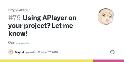 Using APlayer On Your Project Let Me Know Issue DIYgod APlayer GitHub