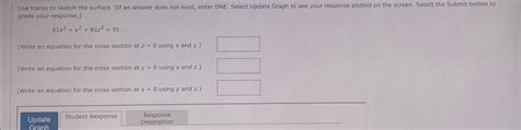 Solved Use Traces To Sketch The Surface If An Answer Does Chegg