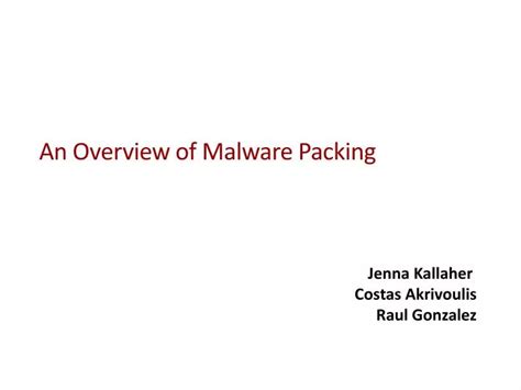 ppt an overview of malware packing powerpoint presentation free