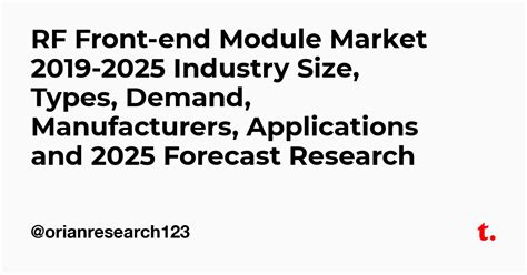 Rf Front End Module Market 2019 2025 Industry Size Types Demand Manufacturers Applications