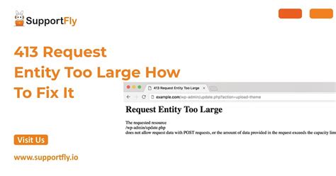 413 Request Entity Too Large How To Fix It Supportfly