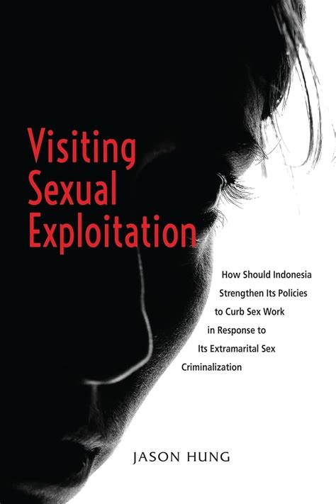 Visiting Sexual Exploitation How Should Indonesia Strengthen Its Policies To Curb Sex Work In