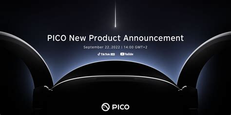 Pico To Debut New Product September XR Today