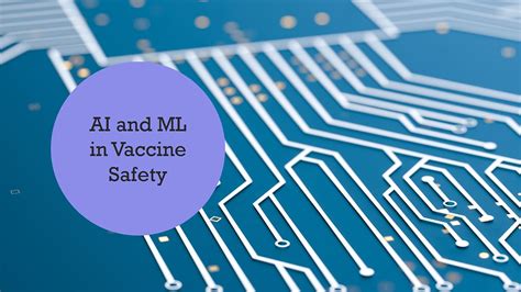How Ai And Ml Facilitate Adverse Event Detection In Vaccine Safety